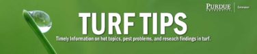 Turf Tips | Purdue University Turfgrass Science at Purdue University